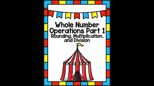 Rounding, Multiplication, and Division Circus Theme Task Cards | TpT