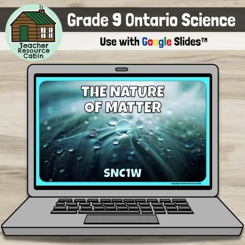 Grade 9 Ontario Science for Google Slides™ (SNC1W) by Teacher Resource ...