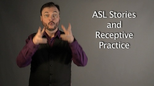 E25: ASL Stories and Receptive Practice - Sign With Robert | TPT