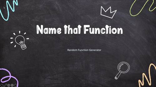 Name that Function - Random Graph Generator - Interactive Game - Powerpoint