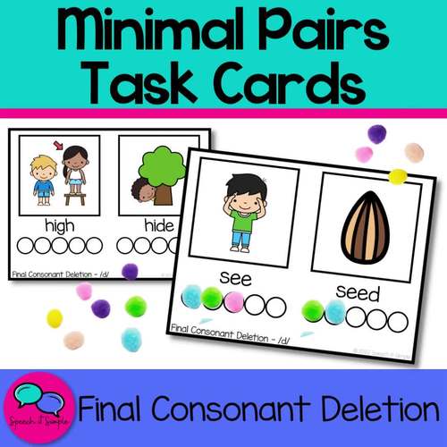 Minimal Pairs Task Cards - Final Consonant Deletion - Phonology - Cycles