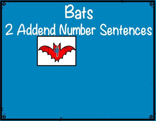 Bats Build 2 Addend 0-20 Addition & Subtraction Number Sentence | TPT