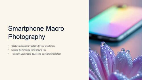Smartphone Macro Photography Capture Extraordinary Detail Grades 4-12 PPTX