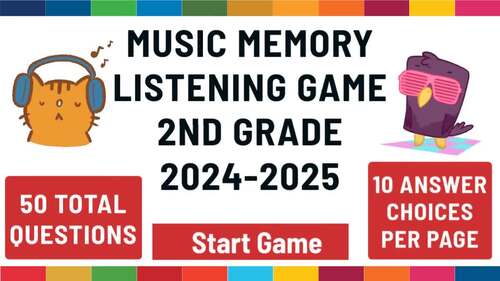 UIL Music Memory MEGA 2nd Grade Listening Game- 50 Q's - (2024-2025)