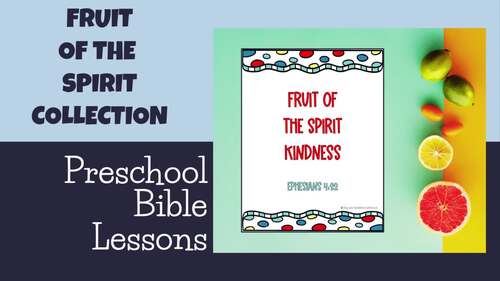 Chapel time- Kindness / Fruit of the Spirit / Bible Lesson / Christian