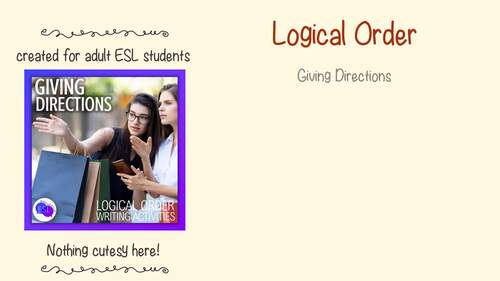 Logical Order Writing Activity - GIVING DIRECTIONS by Rike Neville