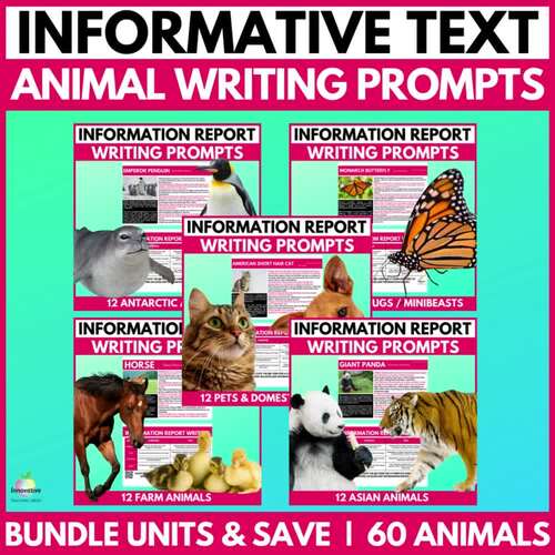 ANIMAL WRITING PROMPTS BUNDLE | INFORMATION REPORTS & INFORMATIVE TEXT ...