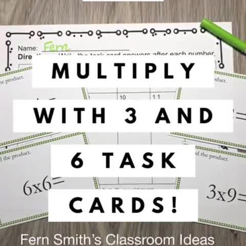 Multiply with 3 and 6 Multiplication Task Cards by Fern Smith's ...