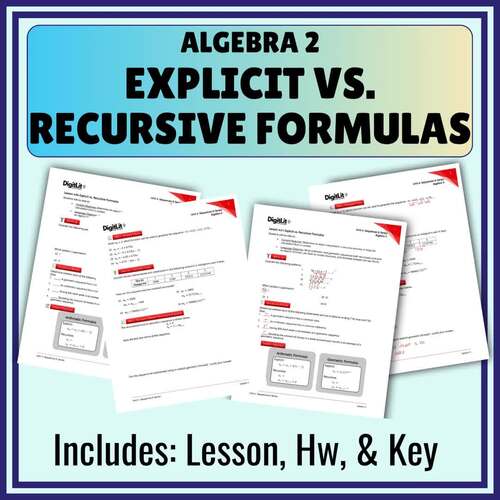 Explicit vs. Recursive Formulas Notes, Worksheets, Hw 10th-12th Grade ...