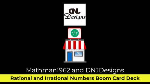 Rational and Irrational Numbers Boom Card™ Deck by DNJDesigns and ...