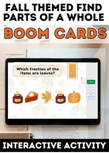 Fall Fractions | Boom Cards™ | Find the Fraction of the Set by Math and ...