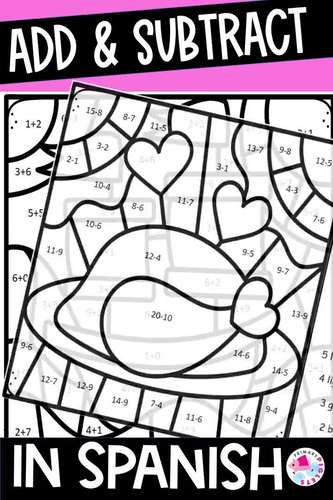 SPANISH THANKSGIVING TURKEY COLOR BY NUMBER CODE ADDITION & SUBTRACTION ...