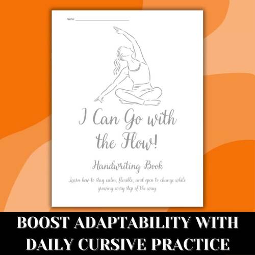 I Can Go with the Flow! | Growth Mindset | Cursive Writing Affirmations ...