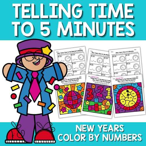 New Years Telling Time to 5 Minutes Color by Number Code No Prep Fun ...