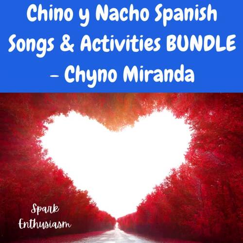 Chino y Nacho Spanish Songs & Activities BUNDLE - Chyno Miranda | TPT