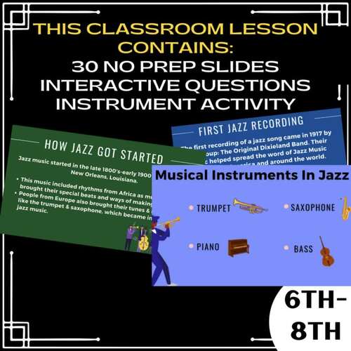 Jazz Music - General Classroom Lesson - 30 No Prep Slides & Activities