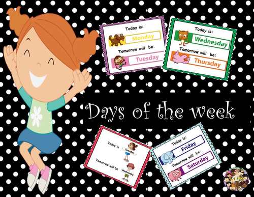 Days of the Week/ Today is...Tomorrow will be...for the Classroom