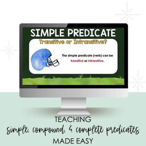Simple Compound & Complete Predicates | Transitive/Intransitive Verbs ...