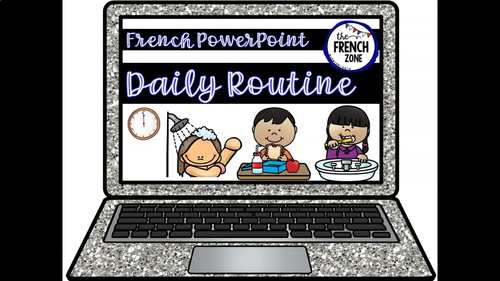 French PowerPoint Daily Routine Ma routine quotidienne | TPT