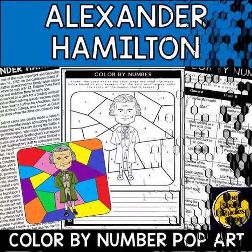 Alexander Hamilton Biography Reading Comprehension Color by Number Activity