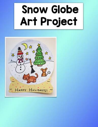 Winter Snow Globe Art Project with Template | Elementary Art Lesson ...