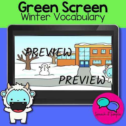 Green Screen Speech - Winter Vocabulary - Dress the Yeti - Language ...