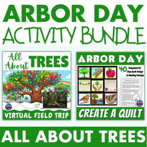 Arbor Day Activities Bundle | Trees Virtual Field Trip & Collaborative ...