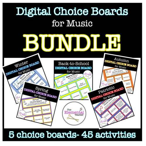 Digital Choice Boards for Music Class BUNDLE by The Elemental Teacher