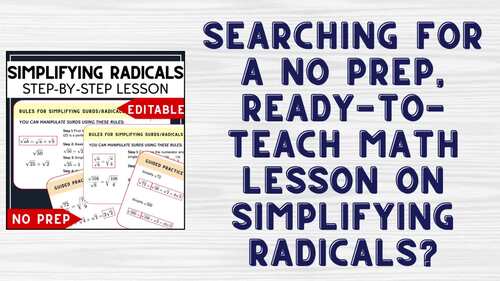 Simplifying Radicals Lesson with Google Slides, Worksheets, & Solutions