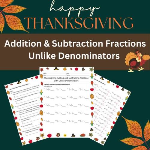 Thanksgiving Math Fractions Addition & Subtraction Unlike Denominators ...
