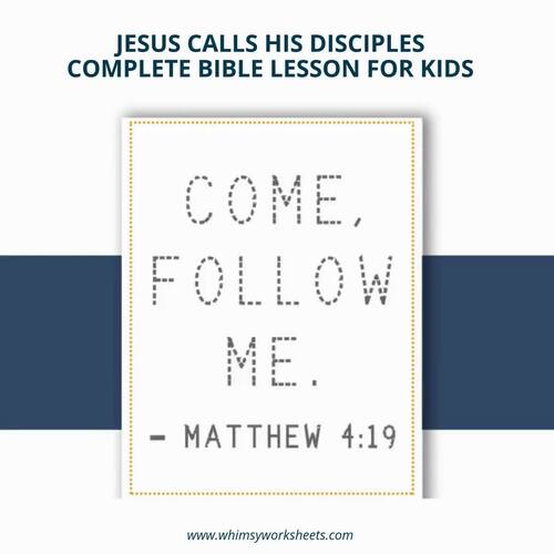 Jesus Calls His Disciples Kids Bible Lesson | 58 page Printable ...