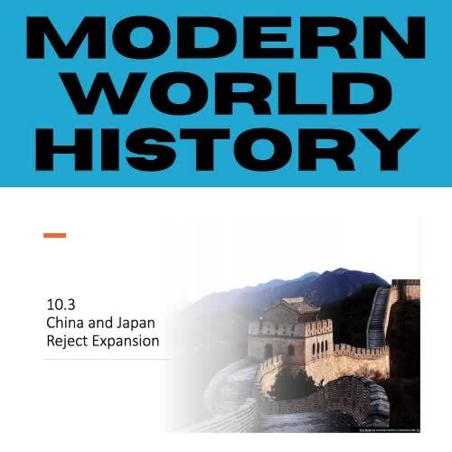 10.3 China and Japan Reject Expansion Lesson Slides & Review Quiz Pack
