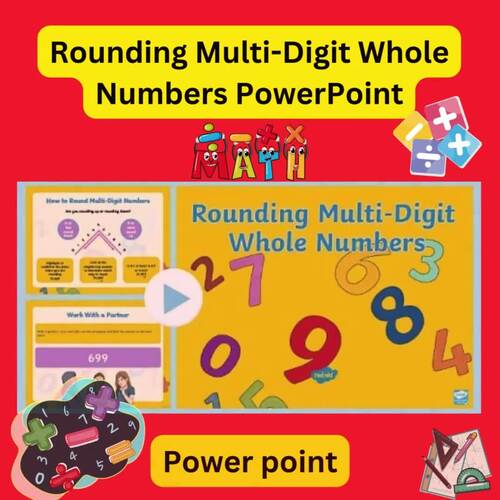 Rounding Multi-Digit Whole Numbers PowerPoint|Math|Learning by HOSSEIN ...