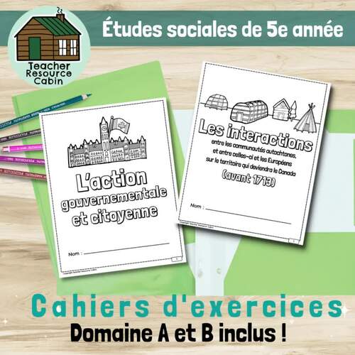 Grade 5 Ontario FRENCH Social Studies Bundle by Teacher Resource Cabin