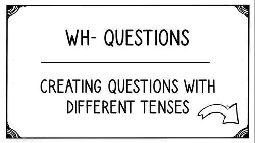 Wh Questions Simple present and Simple past Distance Learning Game ESL