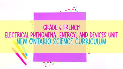 French Science Grade 6 Electricity and Energy - Sciences 6e L'électricité