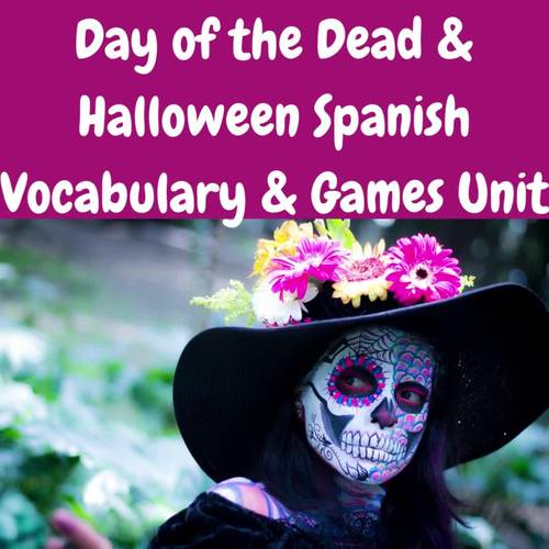 Day of the Dead and Halloween Vocabulary Activities & Games Unit