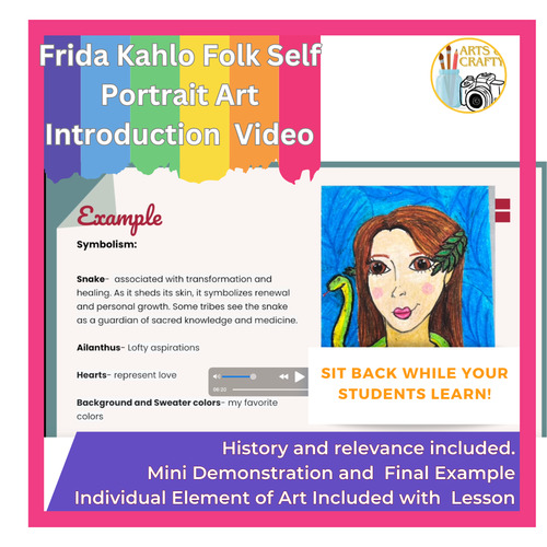 Frida Kahlo & Folk Art Inspired Self Portrait Introduction Video