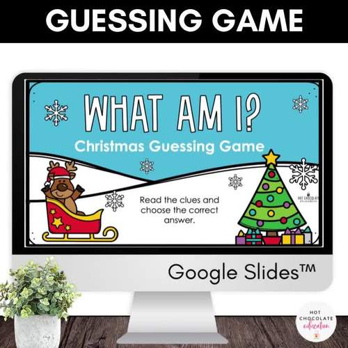 Christmas Guessing Game - What am I? Digital Google Slides™ - Inferencing