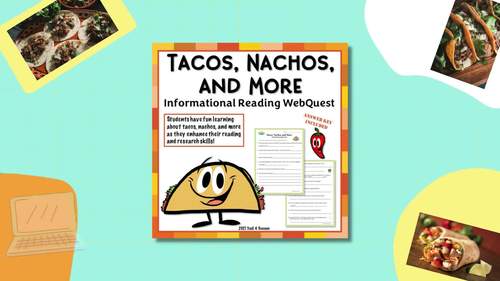 Tacos Nachos and More Webquest Worksheets Internet Scavenger Hunt Activity
