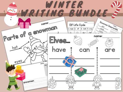 Winter Informative Writing | Have Can Are | Label | Life Cycle | Elf ...