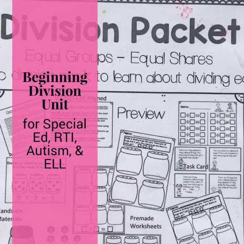 Beginning Division Unit - Elementary and Special Ed by All Things ...