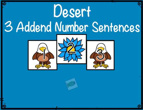 Desert Themed Build 3 Addend Addition & Subtraction Number Sentences