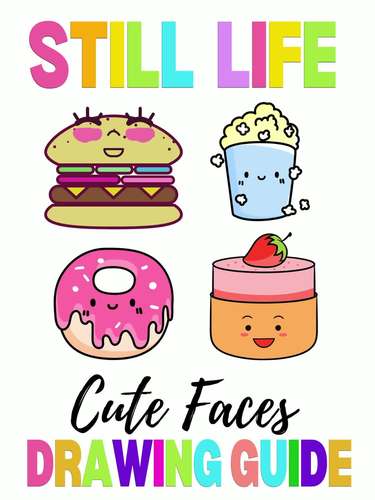Visual Arts Draw Still Life Art Drawing Guide Cute Faces Clip Art Fast ...
