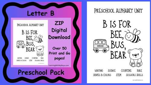 Letter B is for Bee, Bus, Bear Preschool Pack Digital Download | TPT