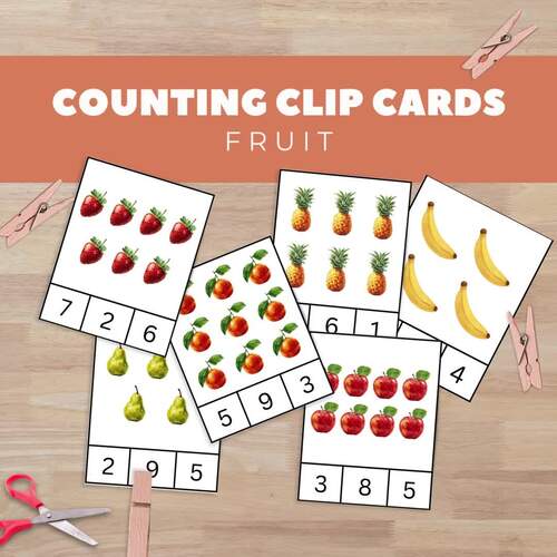 Fruit Counting Clip Cards, Preschool Morning Work, Montessori Math, Numbers