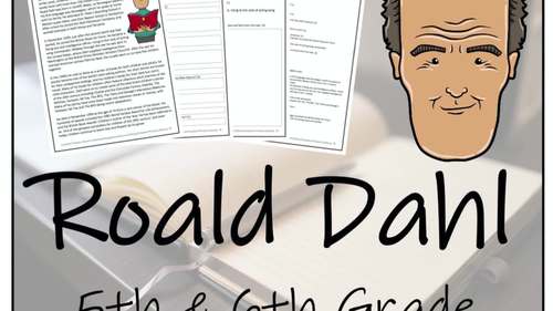 Roald Dahl Close Reading Comprehension Activities | 5th Grade & 6th Grade