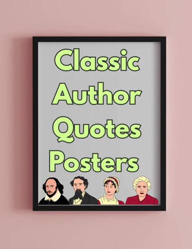 13 Classic Authors Quotes Poster- Inspirational Classroom Decor | TPT