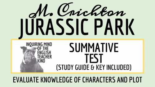 Jurassic Park by Michael Crichton Test and Answer Key with Study Guide