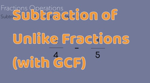 MONTESSORI FRACTIONS: Abstract Subtraction (Unlike with GCF) Presentation